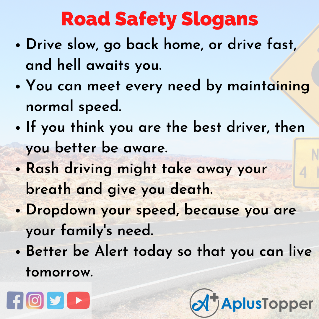Road Safety Slogans | Unique and Catchy Slogans On Road Safety - A Plus ...